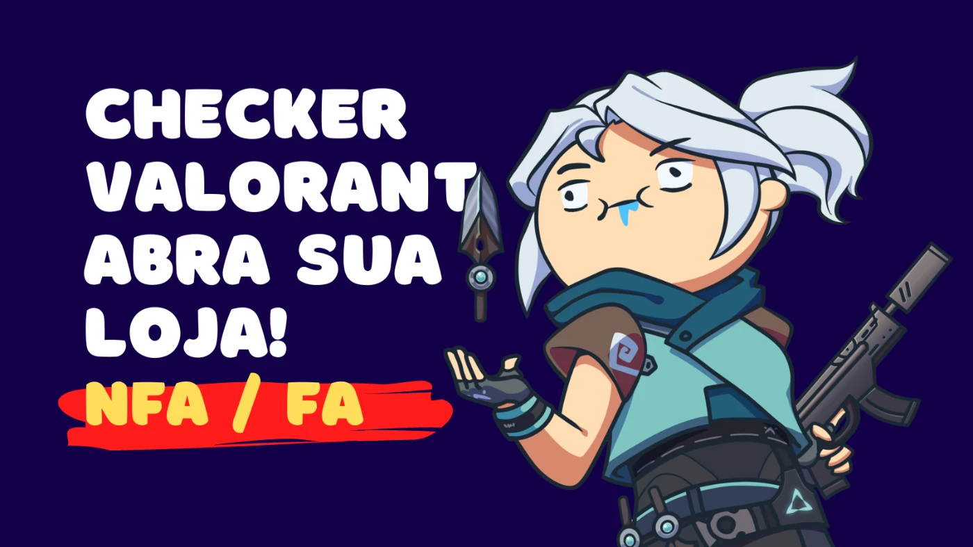 Valorant Checker | Contas Nfa E Fa | Abra Sua Loja - DFG Valorant Checker | Contas Nfa E Fa | Abra Sua Loja - DFG