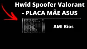 Hwid Spoofer Valorant Placa Mãe Asus - DFG