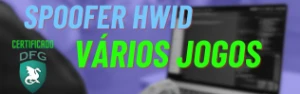 Spoofer Hwid - Valorant / Outros Jogos - DFG